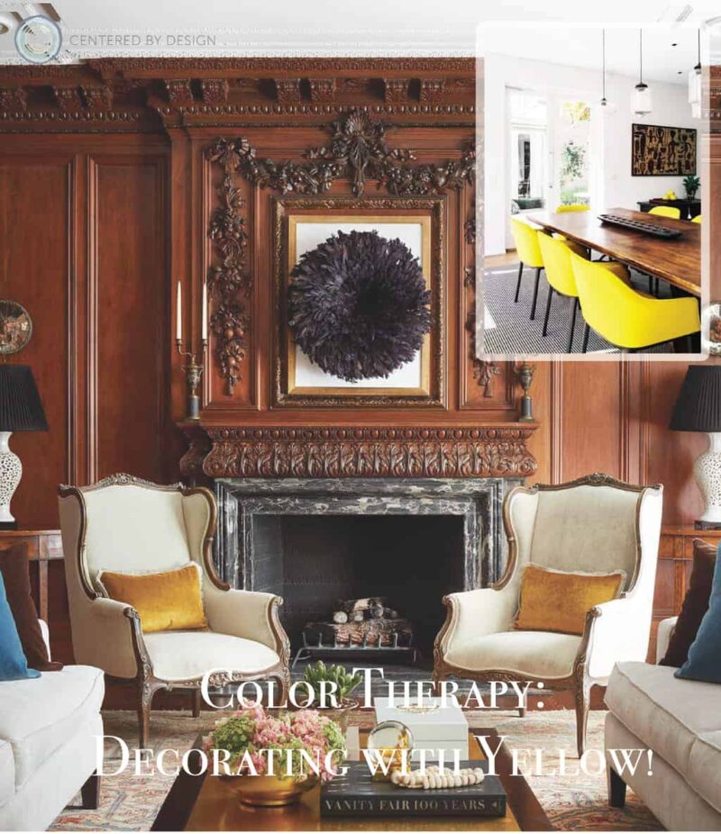 Color Therapy: Decorating with Yellow! - Centered by Design